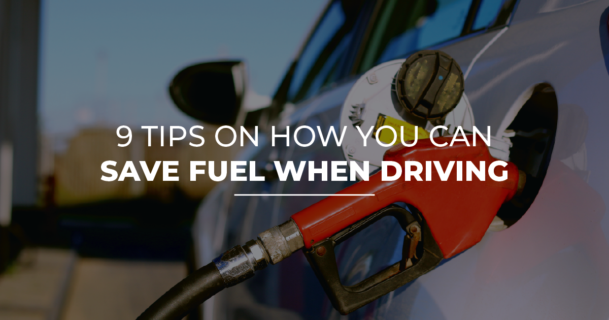 9 Tips on How You Can Save Fuel When Driving - Autochek Africa