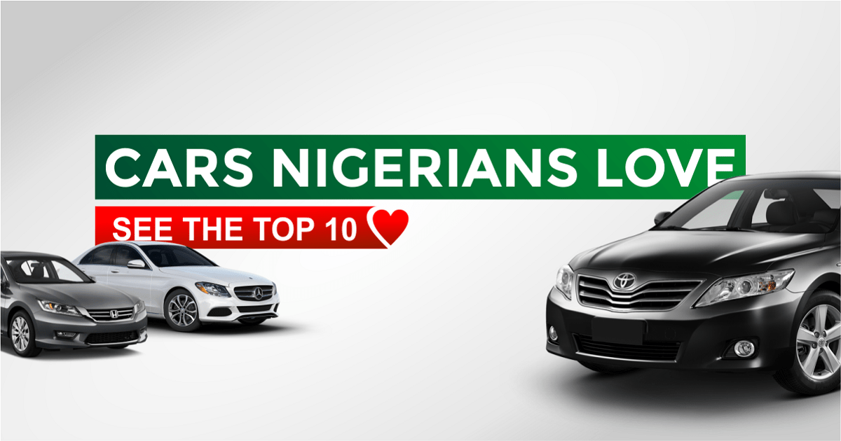 10 Cars Nigerians Love and How Much They Really Cost - Autochek Africa