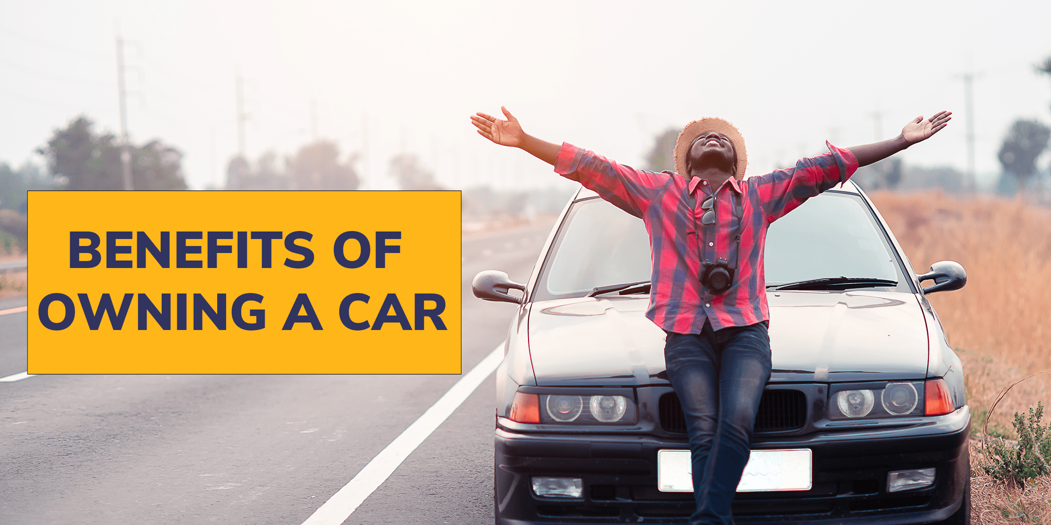 Benefits Of Owning A Car Autochek Africa